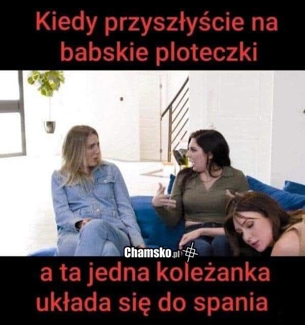 Spanie u koleżanki - chamsko.pl
